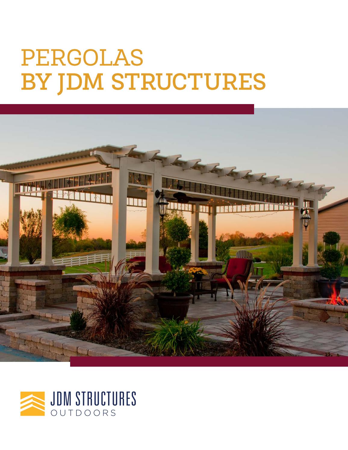 Pergolas by JDM Structures by Kleidon - Issuu