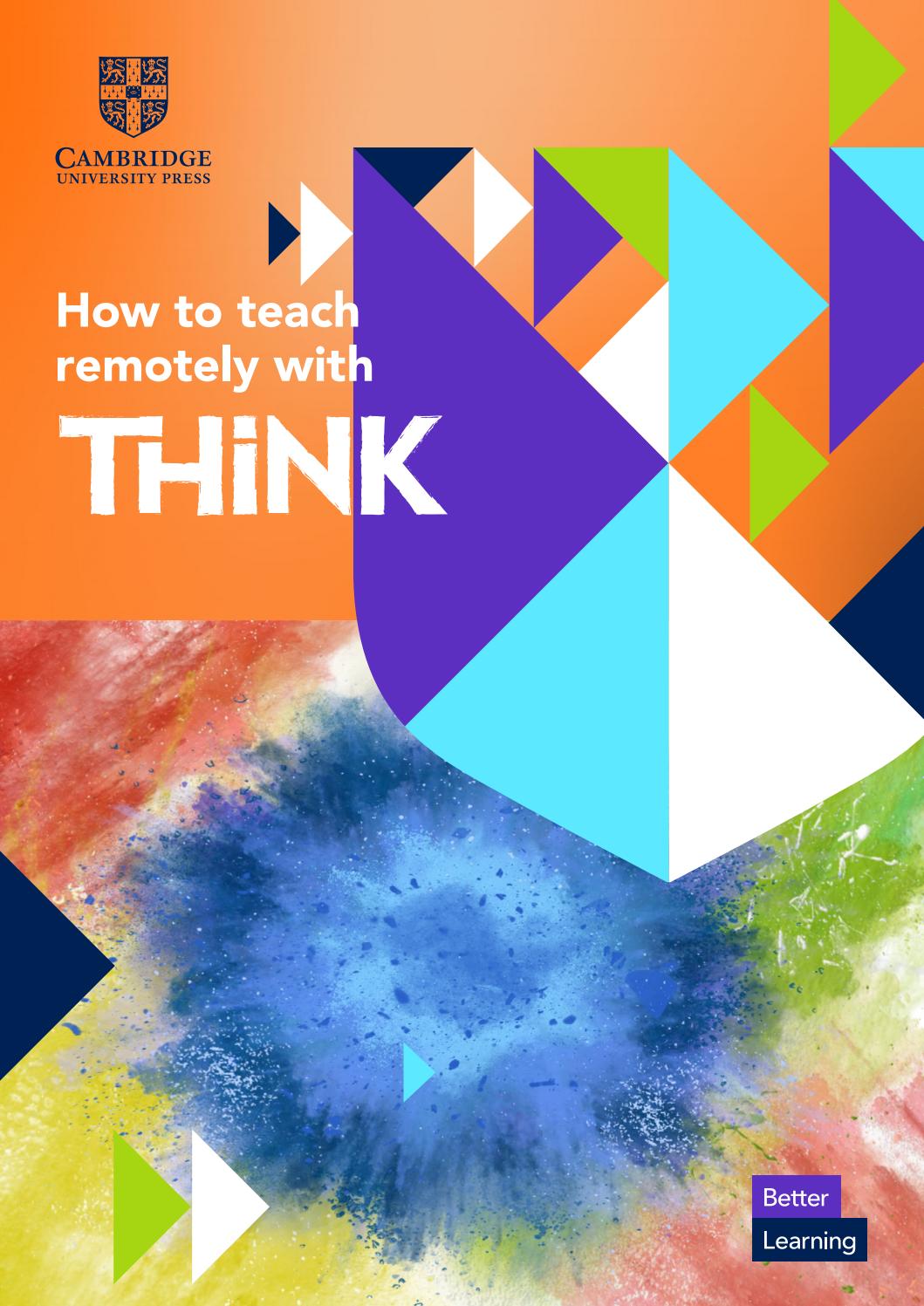 How to teach remotely with Think by Cambridge English - Issuu