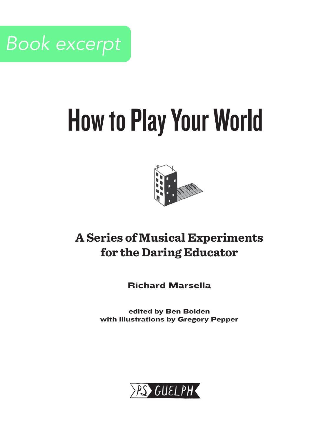 How to Play Your World | EXCERPT by cmccanada7 - Issuu