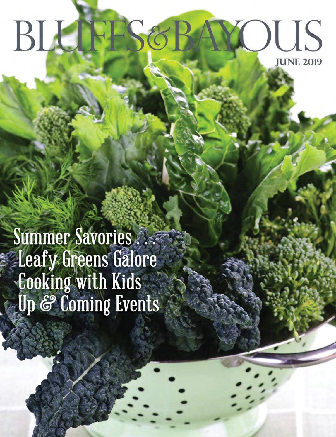 June 2019 by Bluffs & Bayous Magazine - Issuu