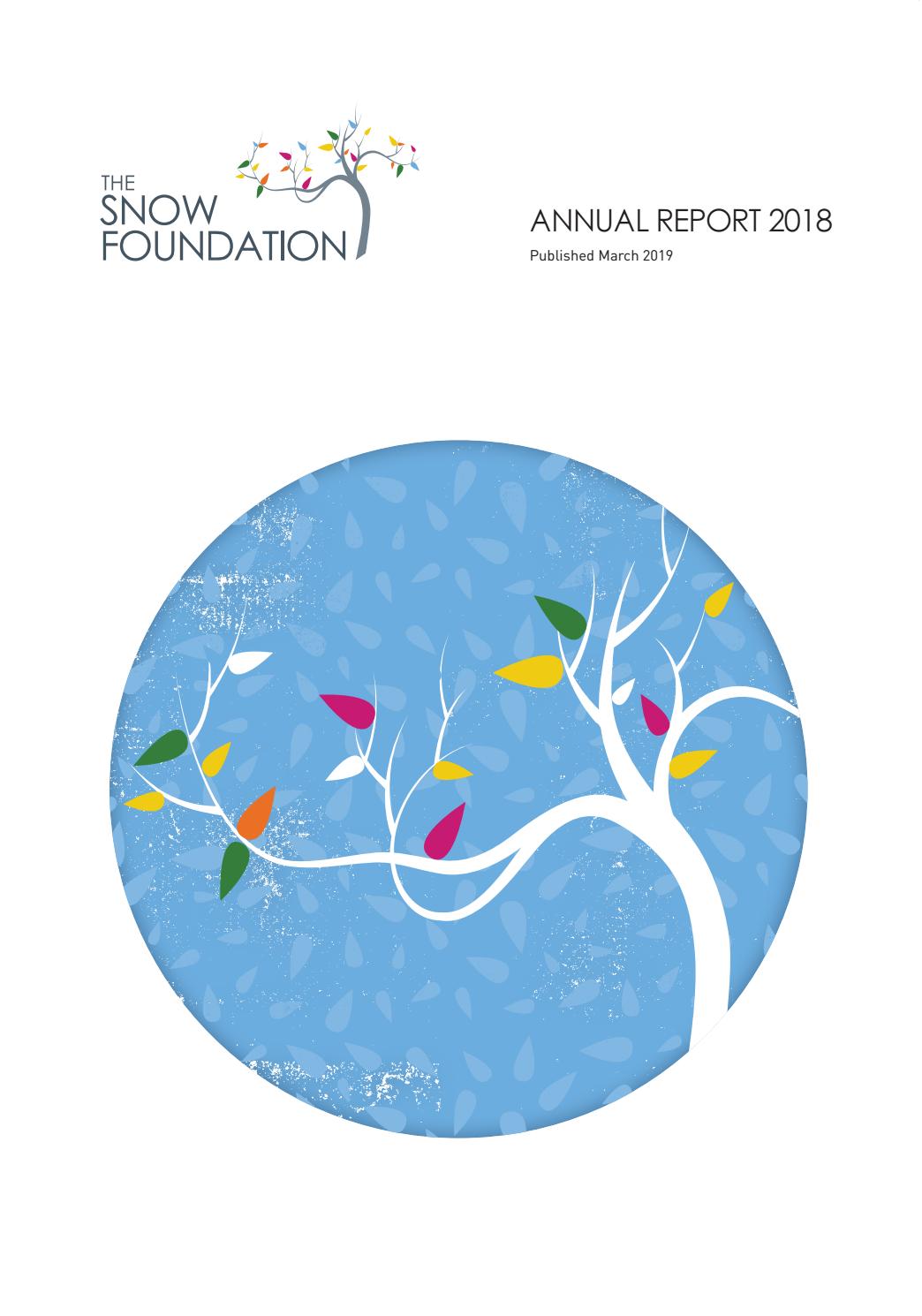 The Snow Foundation Annual Report 2018 by snowfoundation - Issuu