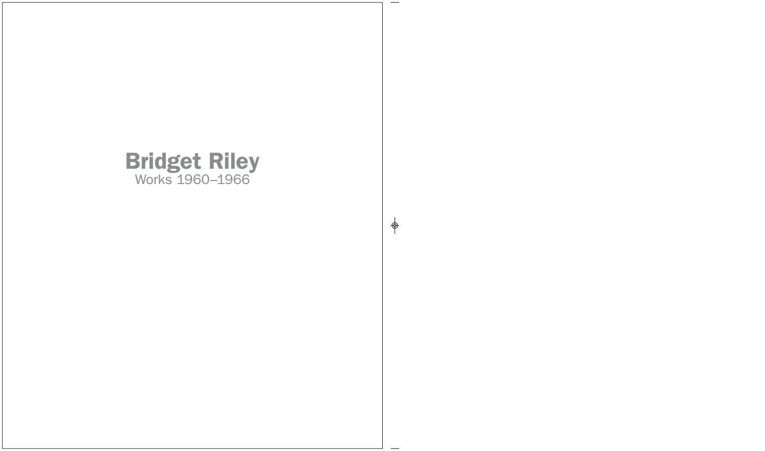 Bridget Riley: Works 1960-1966 by Hazlitt Holland-Hibbert - Issuu