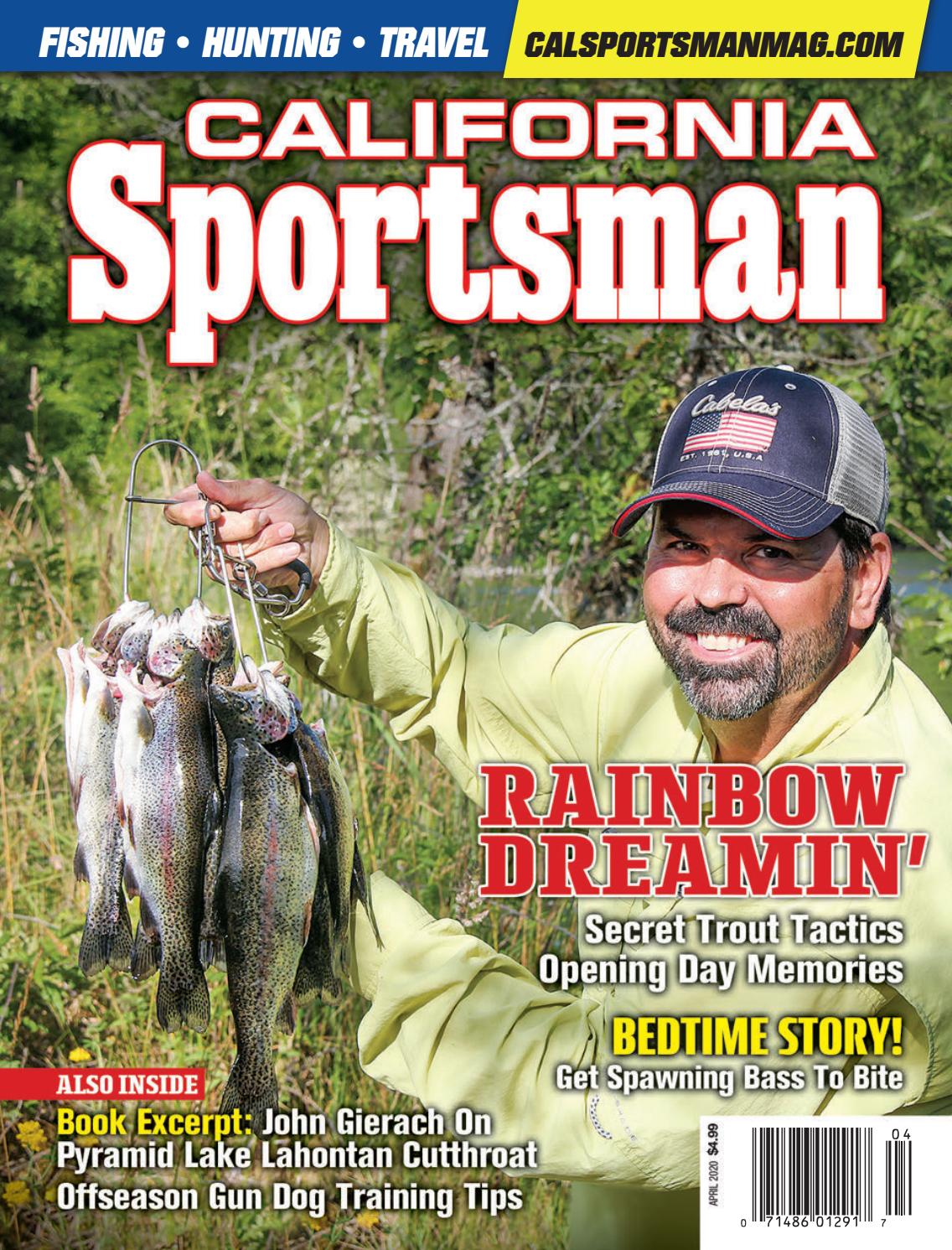 Cal Sportsman Mag - April 2020 by Media Index Publishing Group - Issuu