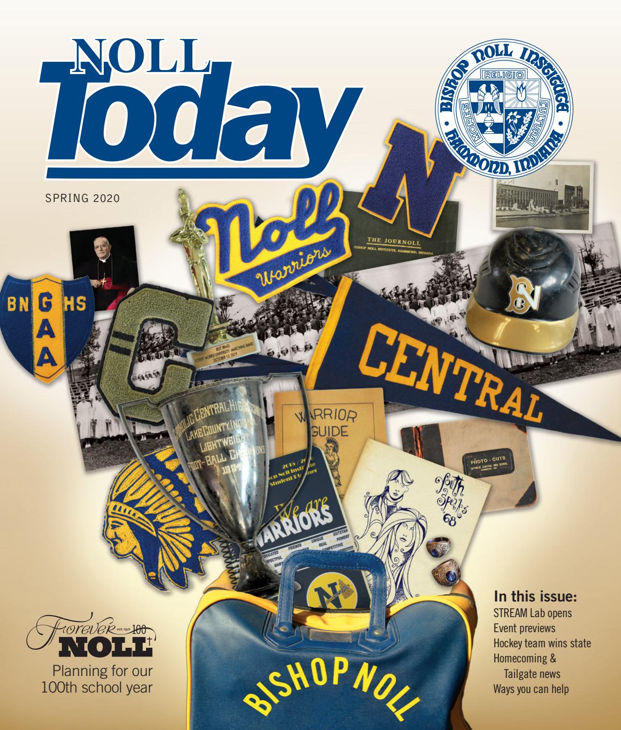 Noll Today Spring 2020 by Bishop Noll Institute - Issuu