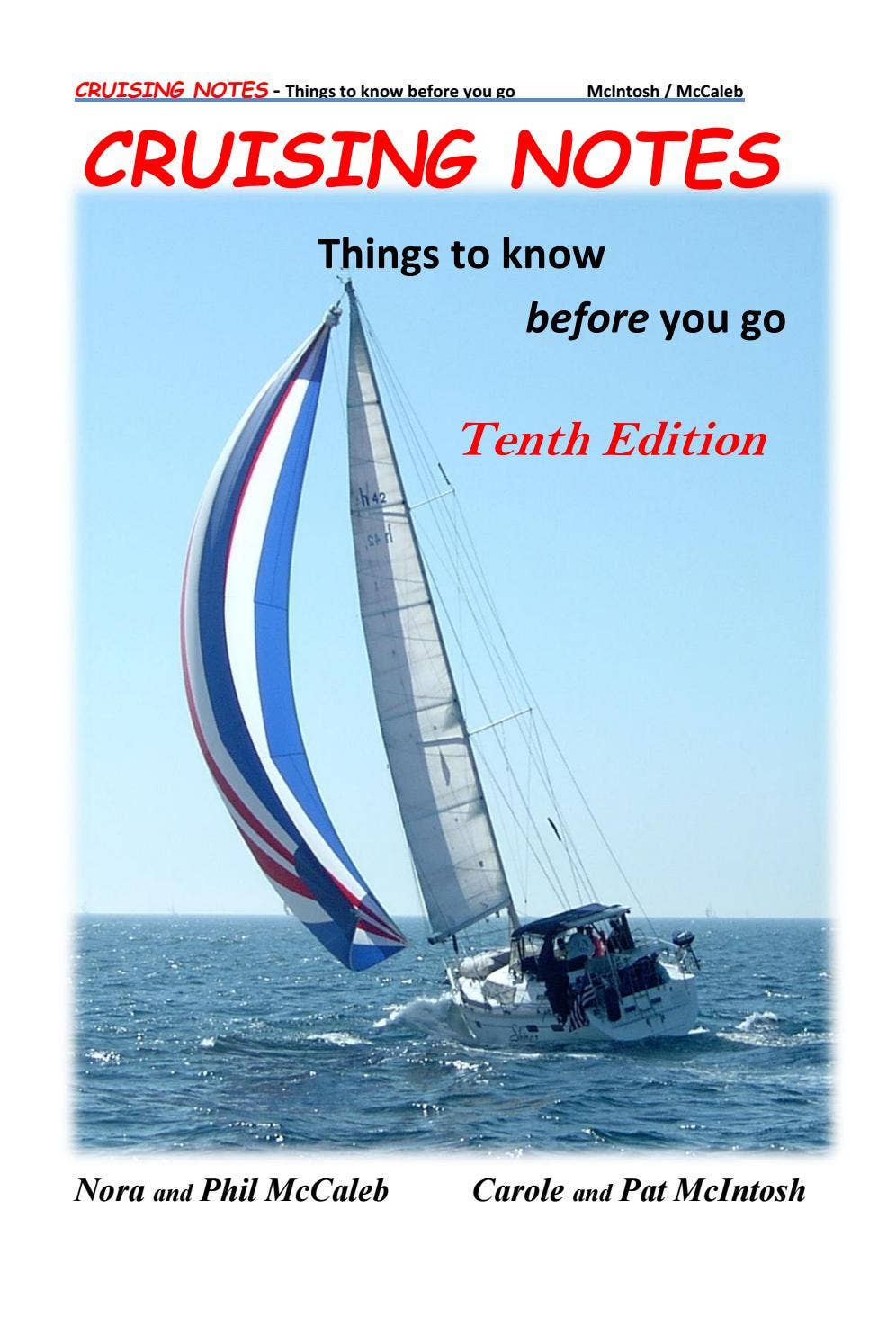 Cruising Notes—Things to Know Before You Go 10th edition by Latitude 38 ...