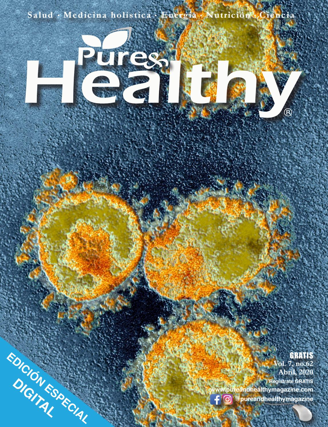 Pure & Healthy Magazine - Edición Especial Digital - Abril 2020 by Pure ...