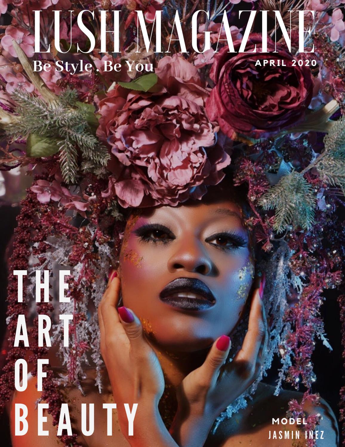 The Art Of Beauty by LUSH Magazine - Issuu