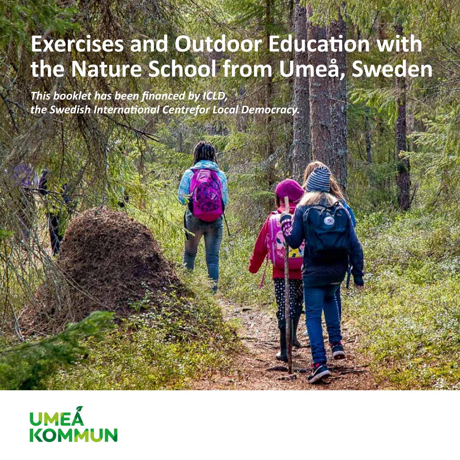 Exercises and Outdoor Education with the Nature School from Umeå ...