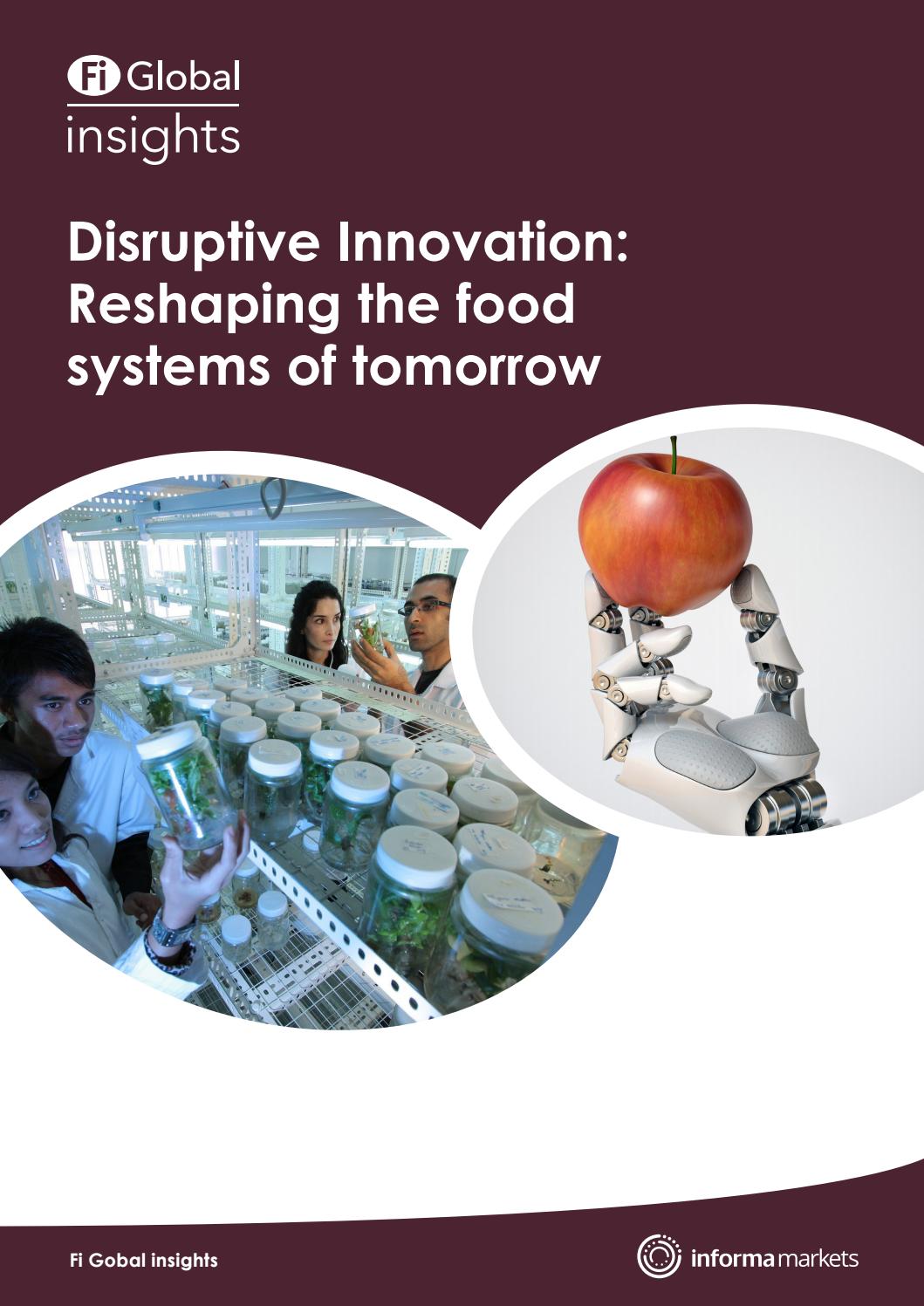 Disruptive Innovation: Reshaping the food systems of tomorrow by ...