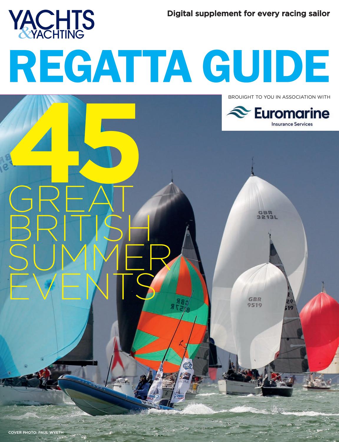 Yachts & Yachting Regatta Guide 2020 by The Chelsea Magazine Company ...