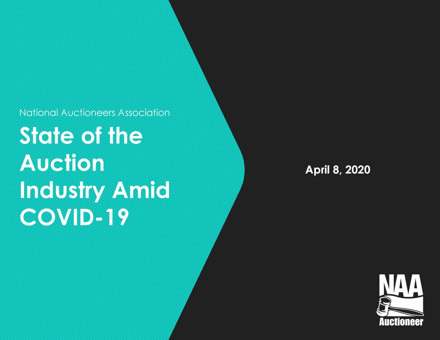 NAA State of the Auction Industry Amid COVID-19 Week 3 by National ...