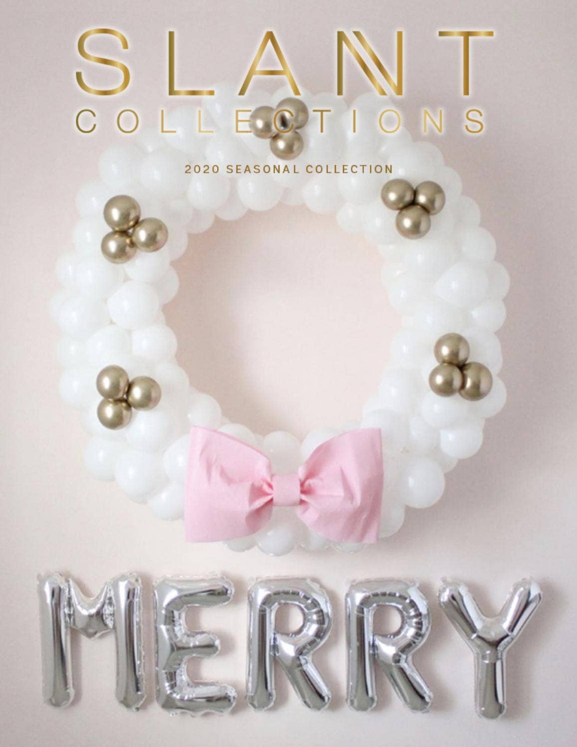 Slant Seasonal 2020 Catalog by Just Got 2 Have It! - Issuu