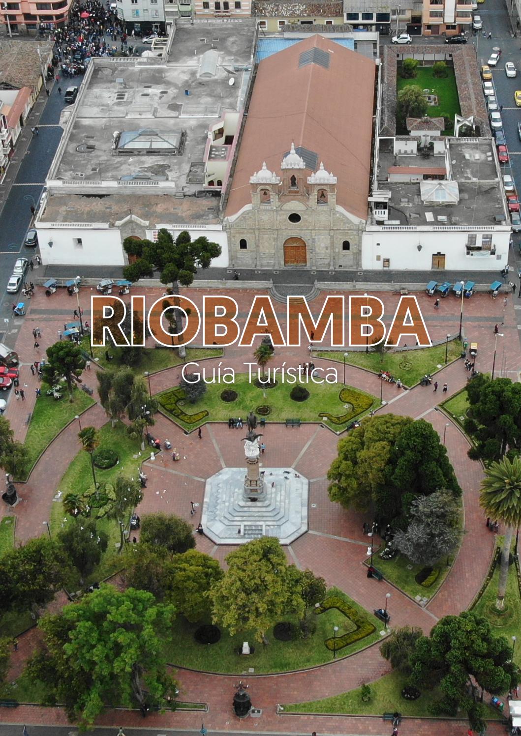 GUÍA TURÍSTICA RIOBAMBA by TurismoEC - Issuu
