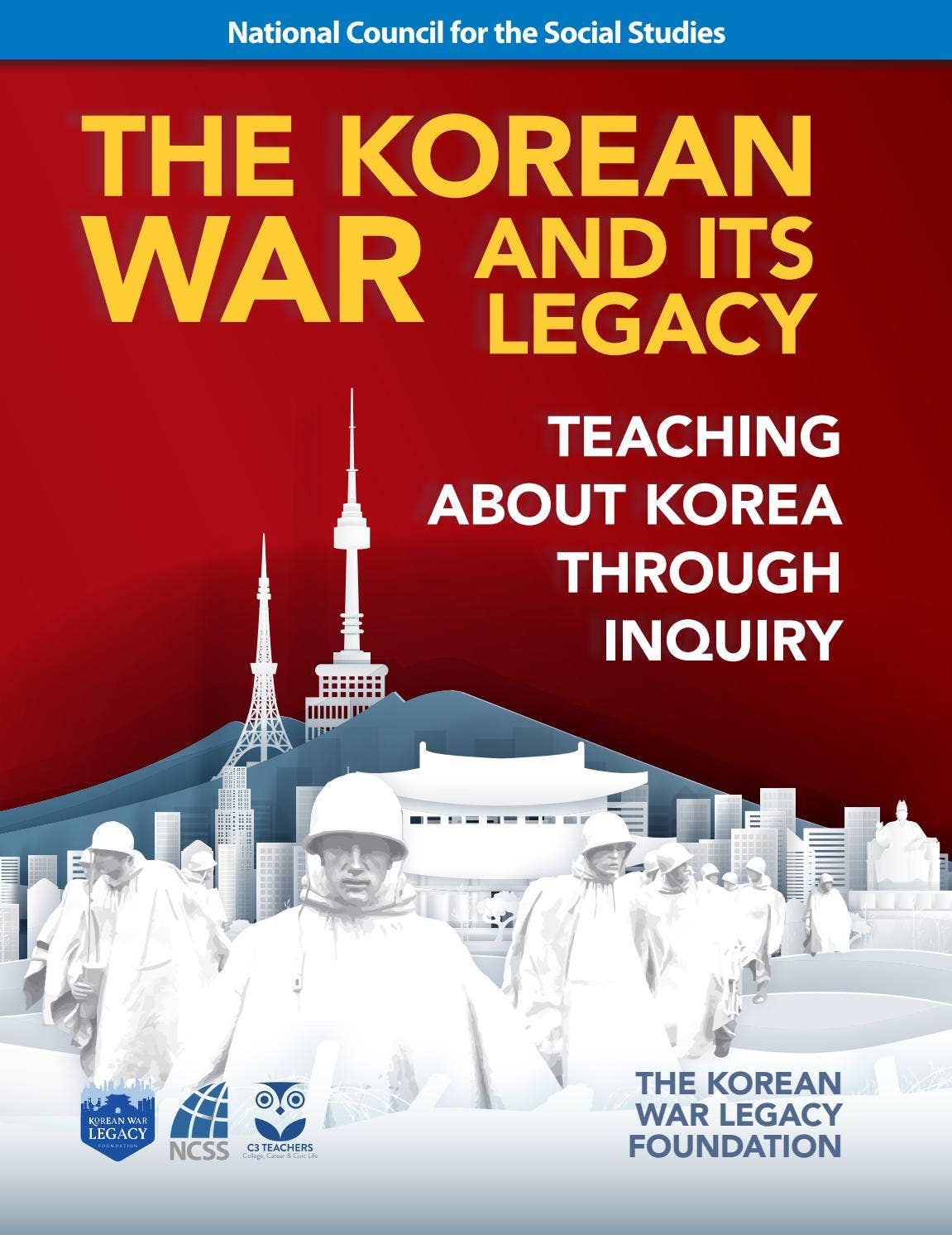 The Korean War and its Legacy: Teaching about Korea through Inquiry by ...