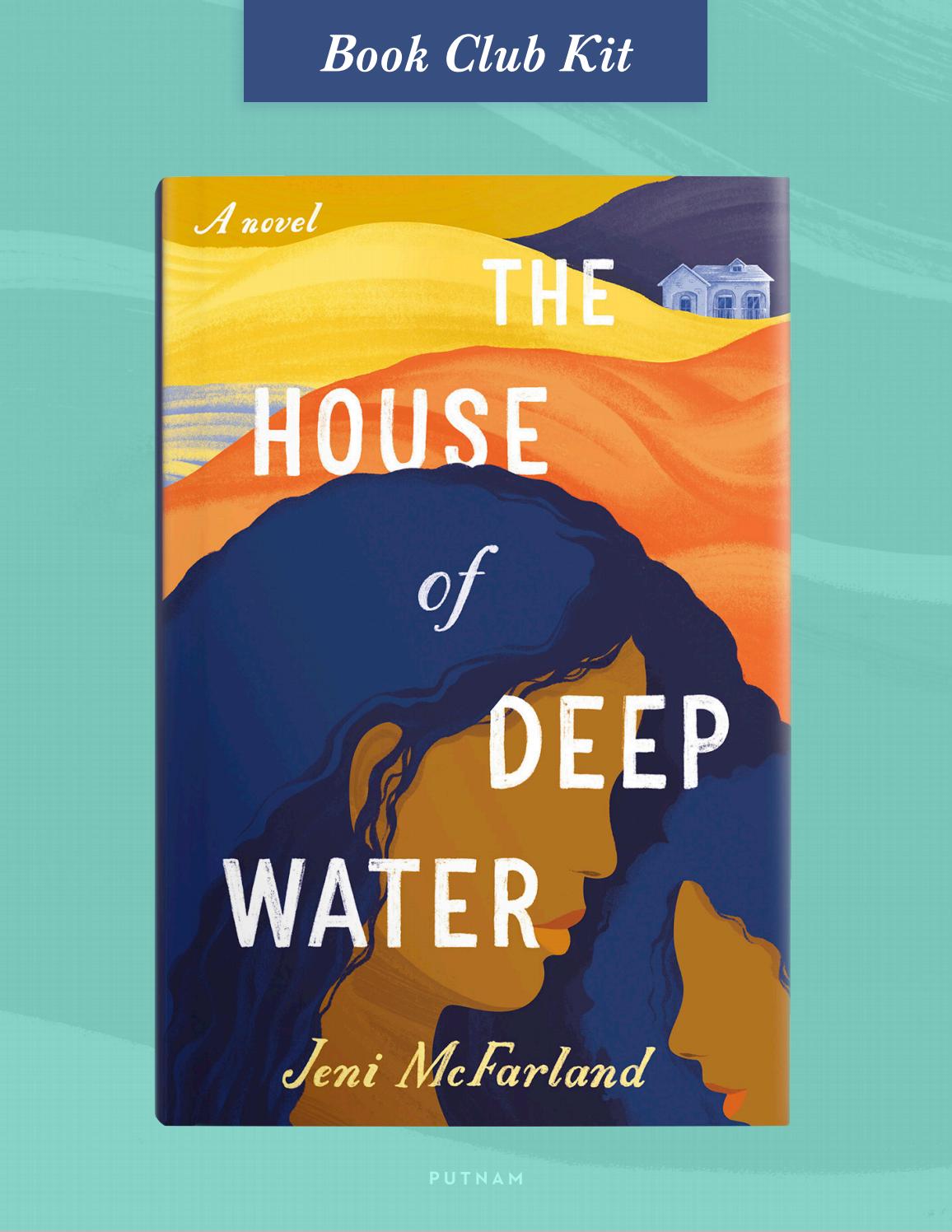 THE HOUSE OF DEEP WATER Book Club Kit by PRH Library - Issuu