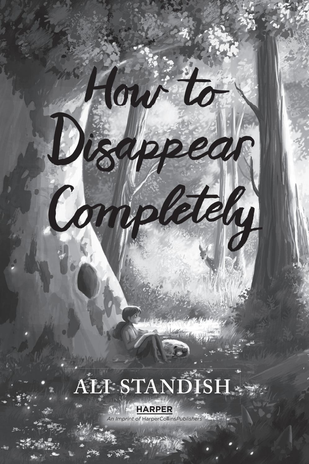 How to Disappear Completely by HarperCollins Children's Books - Issuu