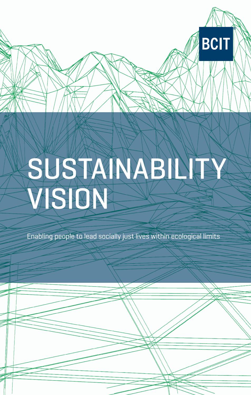 BCIT Sustainability Vision 2020 by BCIT - Issuu