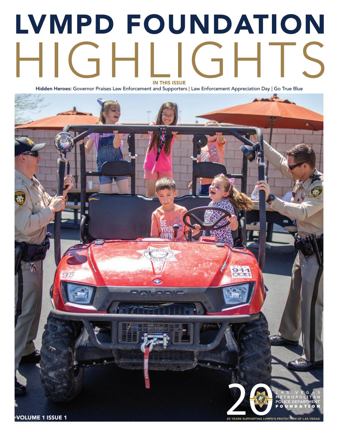 LVMPD FOUNDATION HIGHLIGHTS NEWSLETTER VOLUME 1 ISSUE 1 by Las Vegas ...