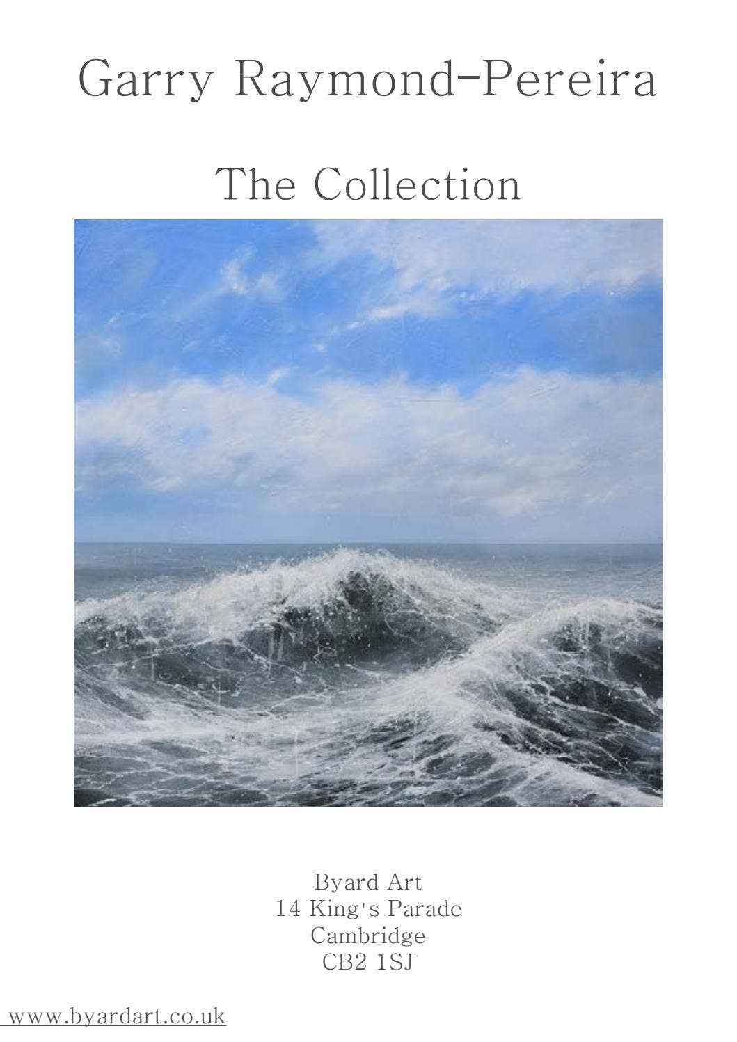 Garry Raymond-Pereira, The Collection by byardart - Issuu