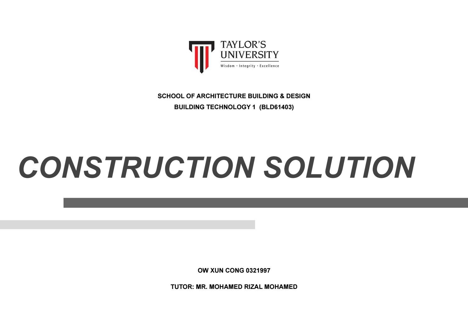 Building Technology 1: Construction Solutions Assignment by Ow Xun Cong ...