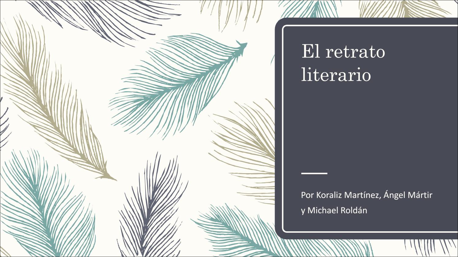 El retrato literario by koraliz.martinez - Issuu