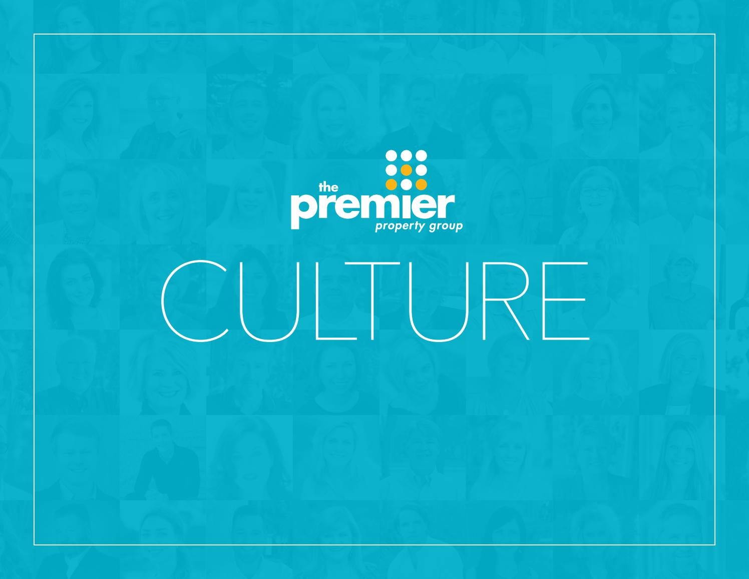 The Premier Property Group Culture by The Premier Property Group - Issuu