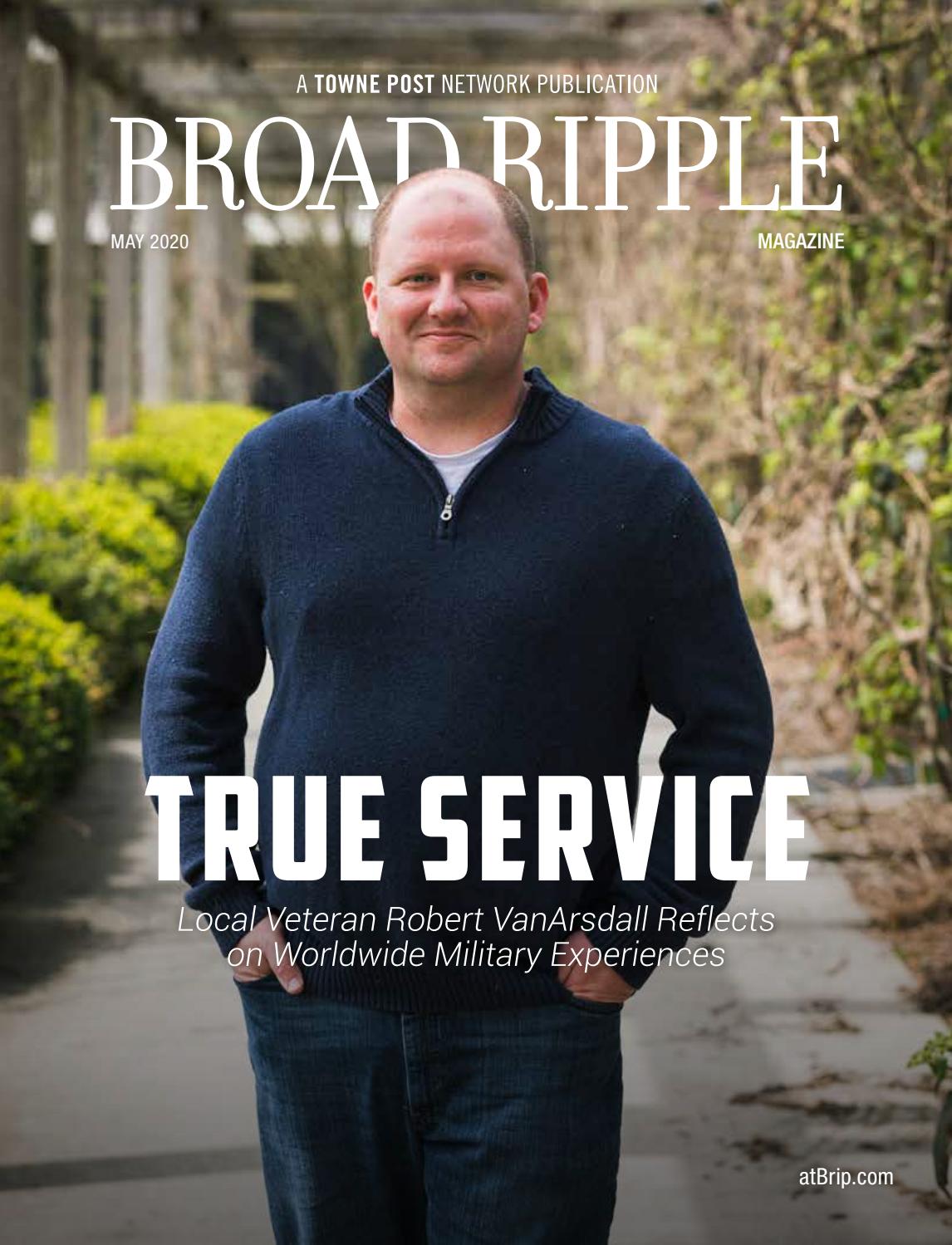 Broad Ripple Magazine May 2020 by Towne Post Network, Inc. - Issuu