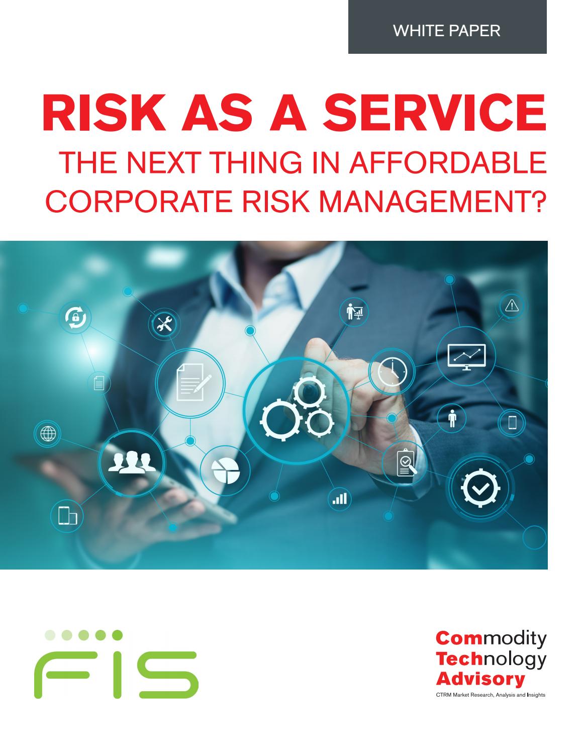 Risk as a Service – The Next Thing in Affordable Corporate Risk ...