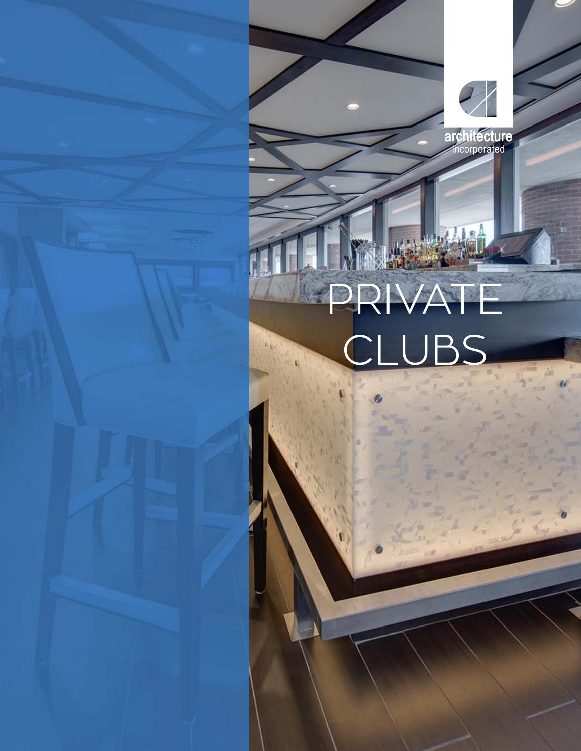 Architecture, Inc. Private Clubs by Architecture, Incorporated - Issuu