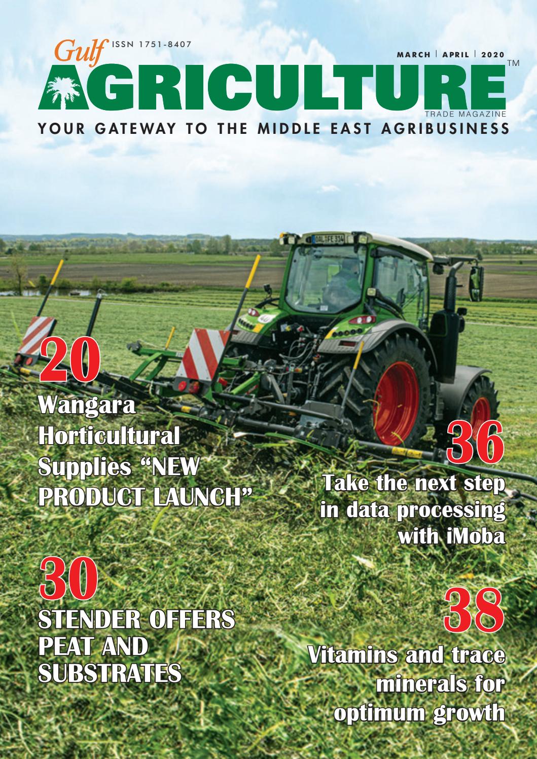 March-April 2020 edition of Gulf Agriculture magazine by Food Business ...