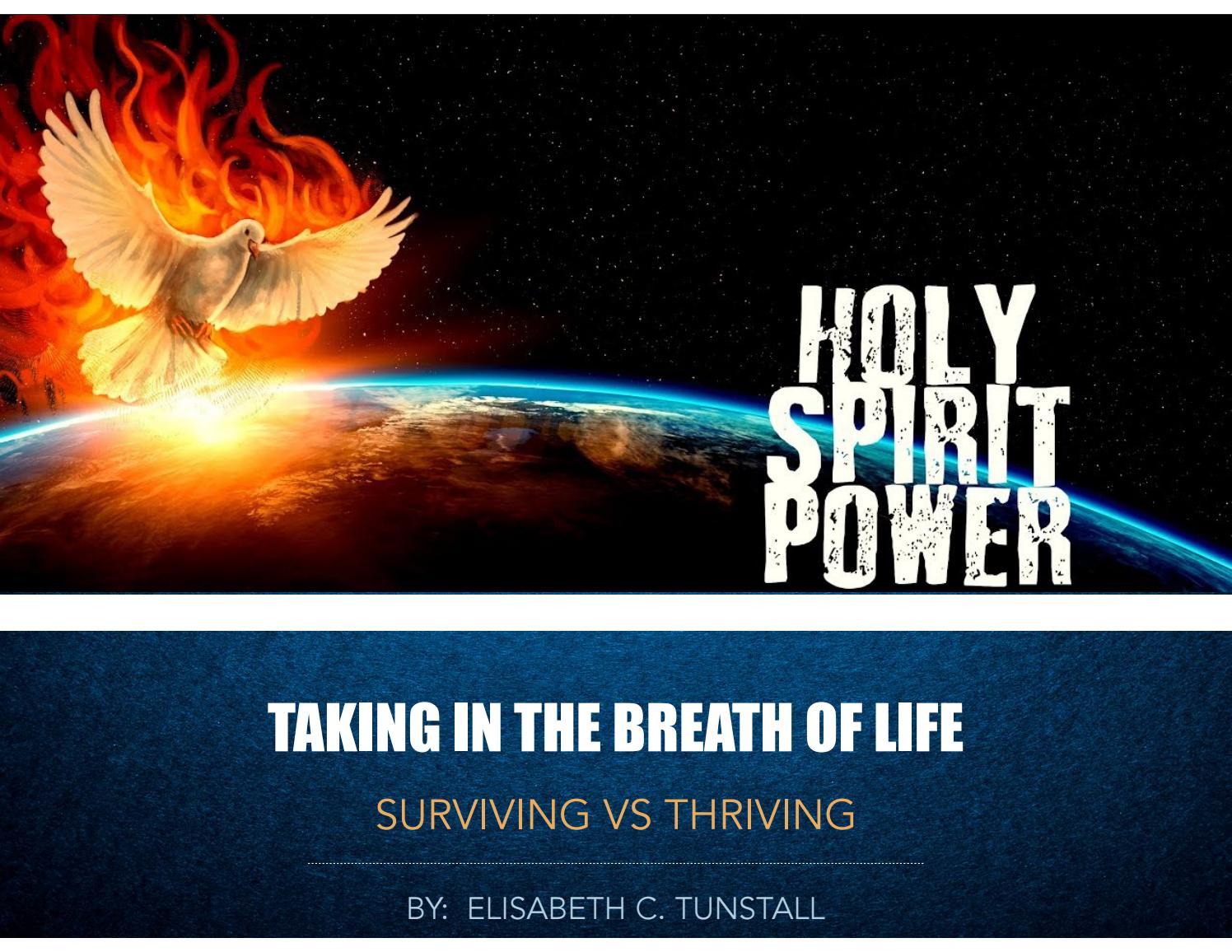 Taking in the Breath of Life: Surviving vs Thriving by Elisabeth ...