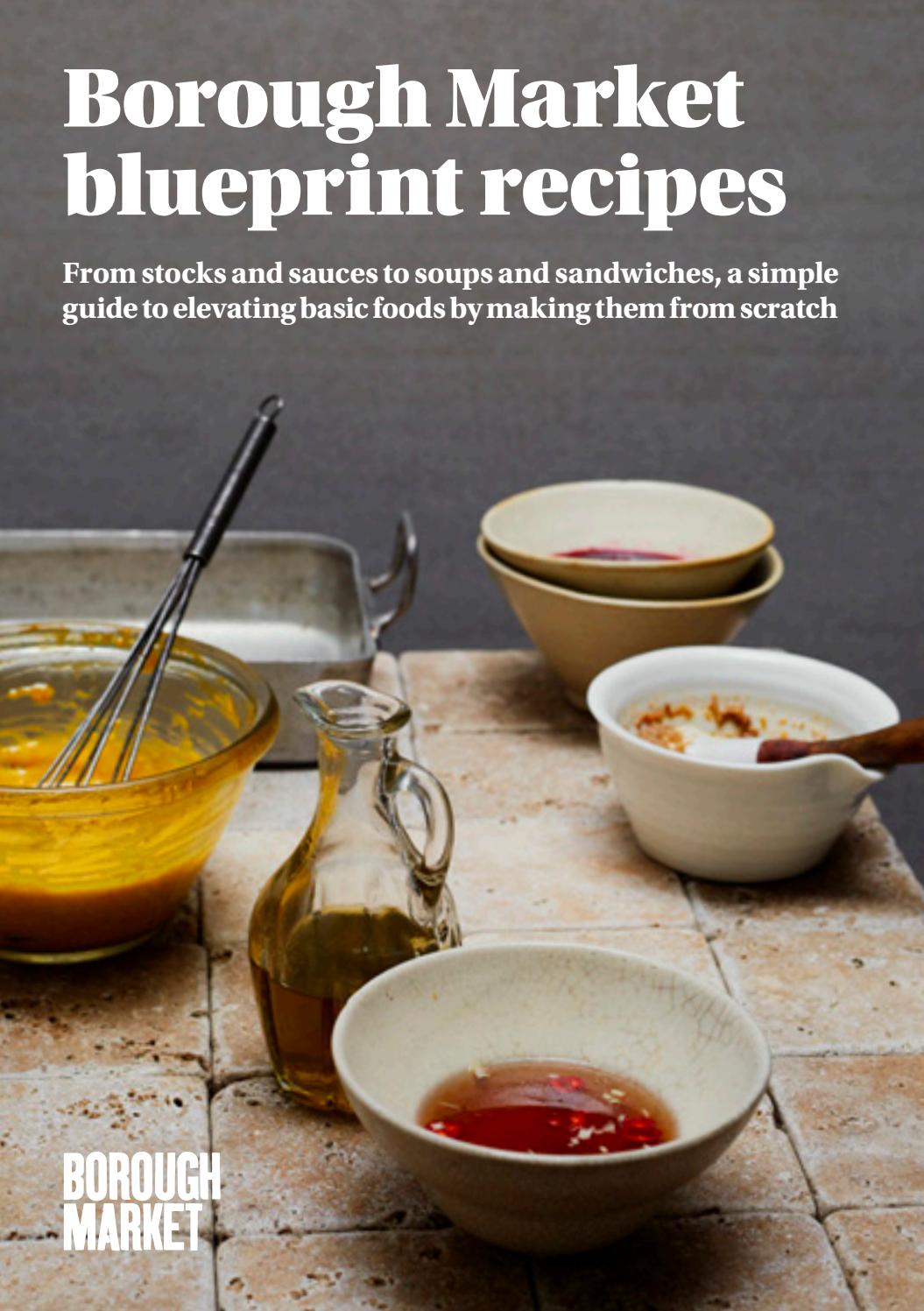 Borough Market blueprint recipes by lscpublishing - Issuu