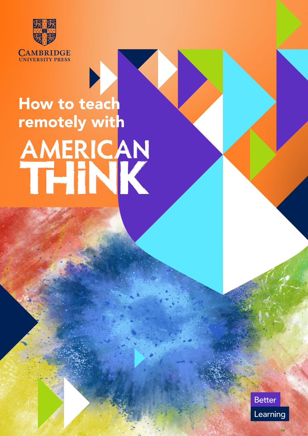 How to teach remotely with American Think by Cambridge English - Issuu