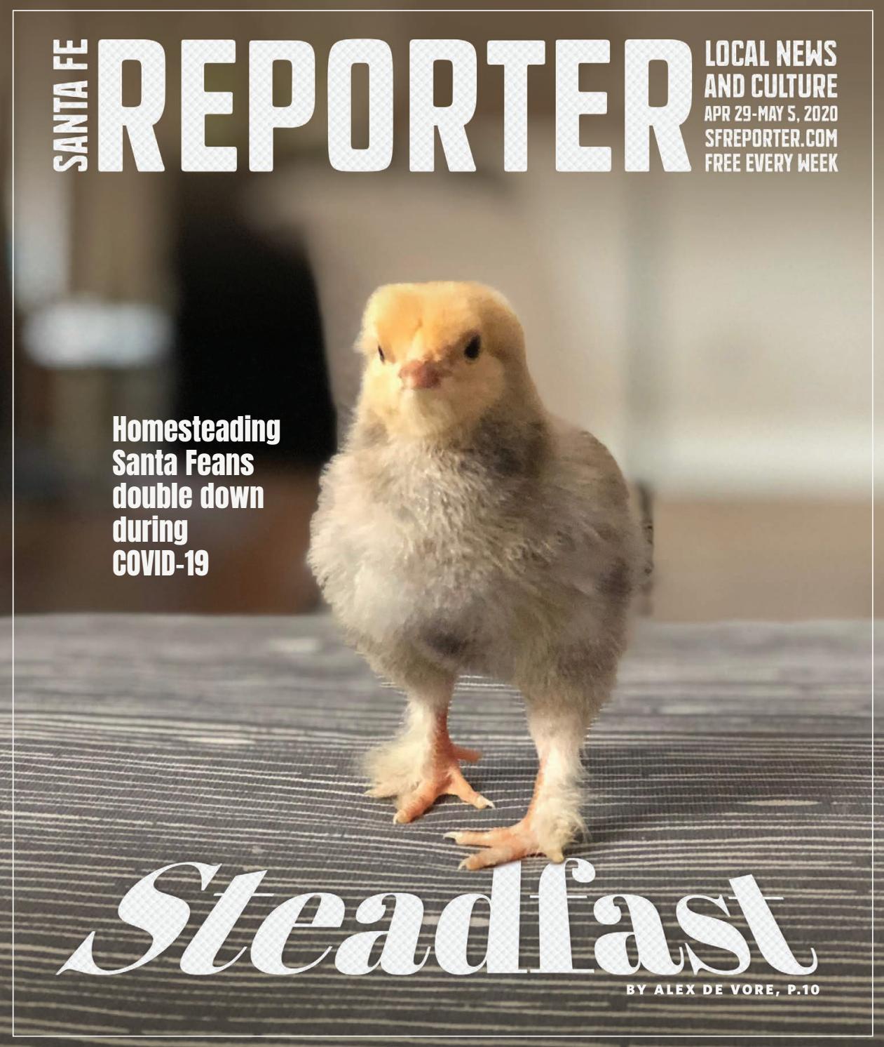 April 29, 2020: Santa Fe Reporter by Santa Fe Reporter - Issuu