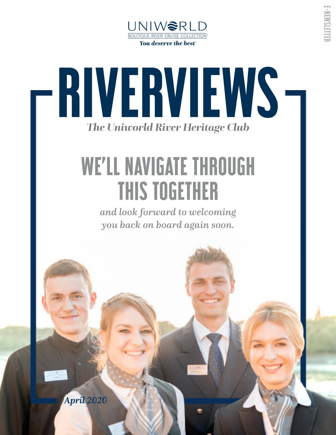 RiverViews Newsletter April 2020 by Uniworld - Issuu