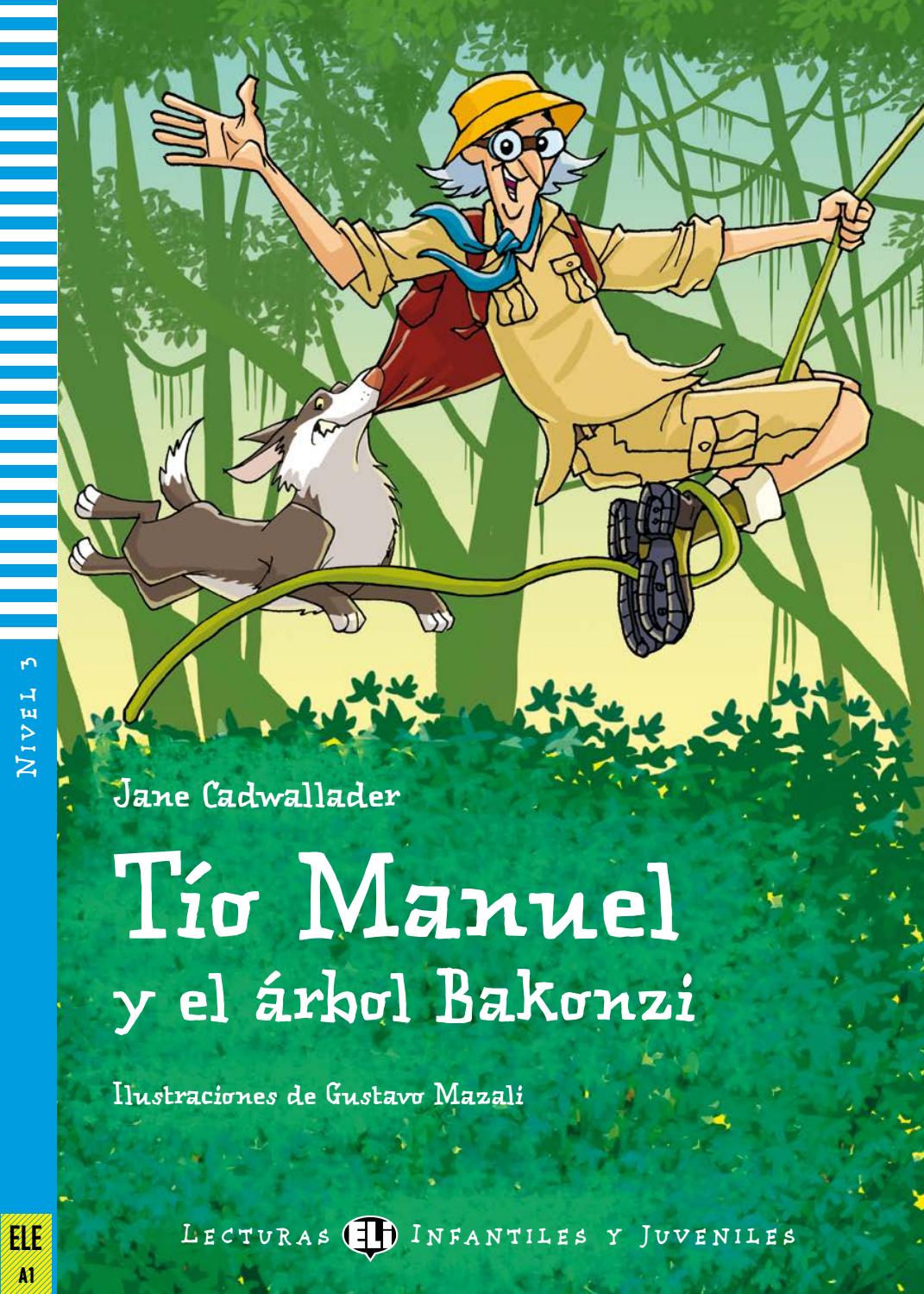 Tio Manuel y el arbor Bazonzy by ELI Publishing - Issuu
