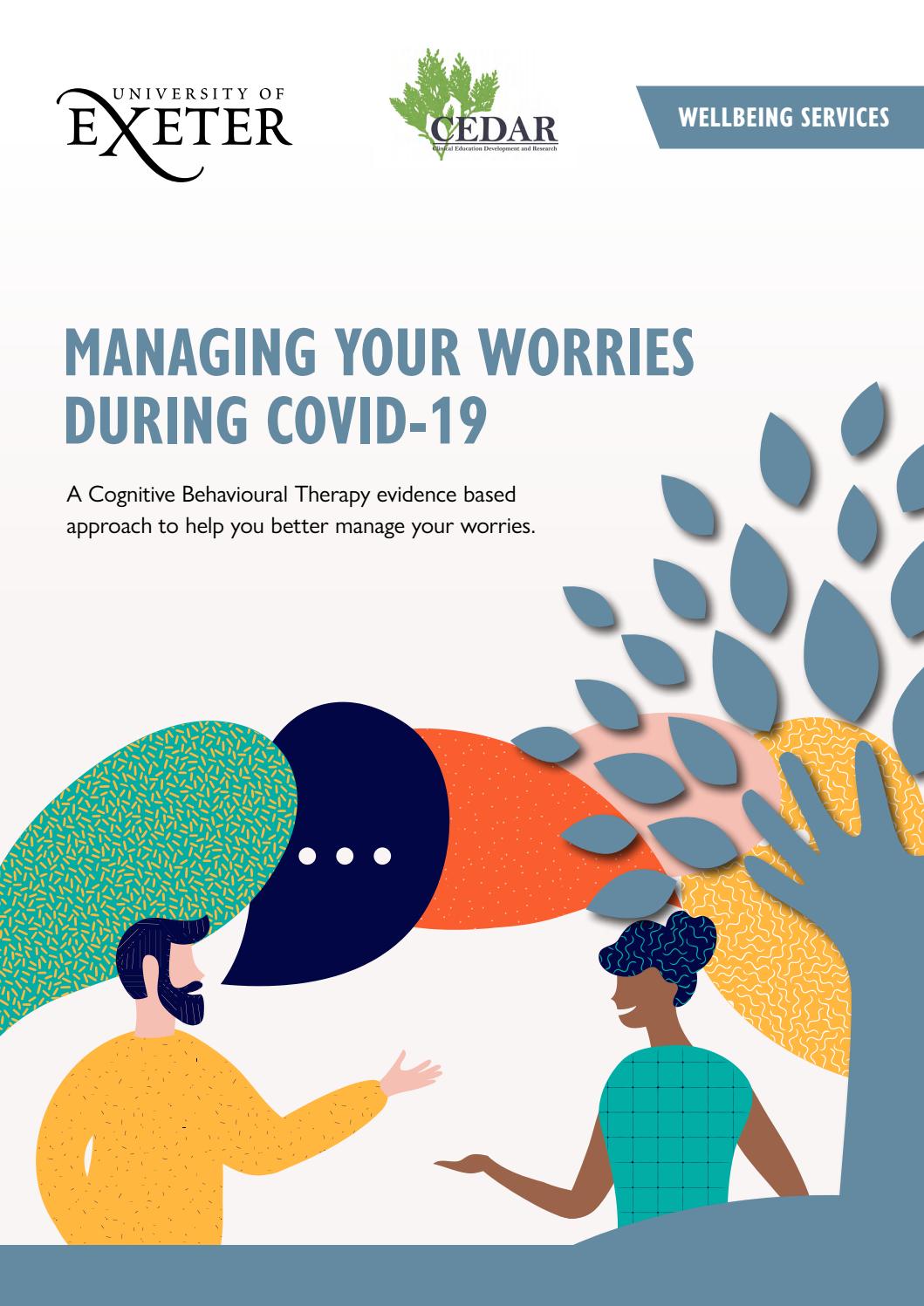Managing Your Worries During COVID-19 by University of Exeter - Issuu