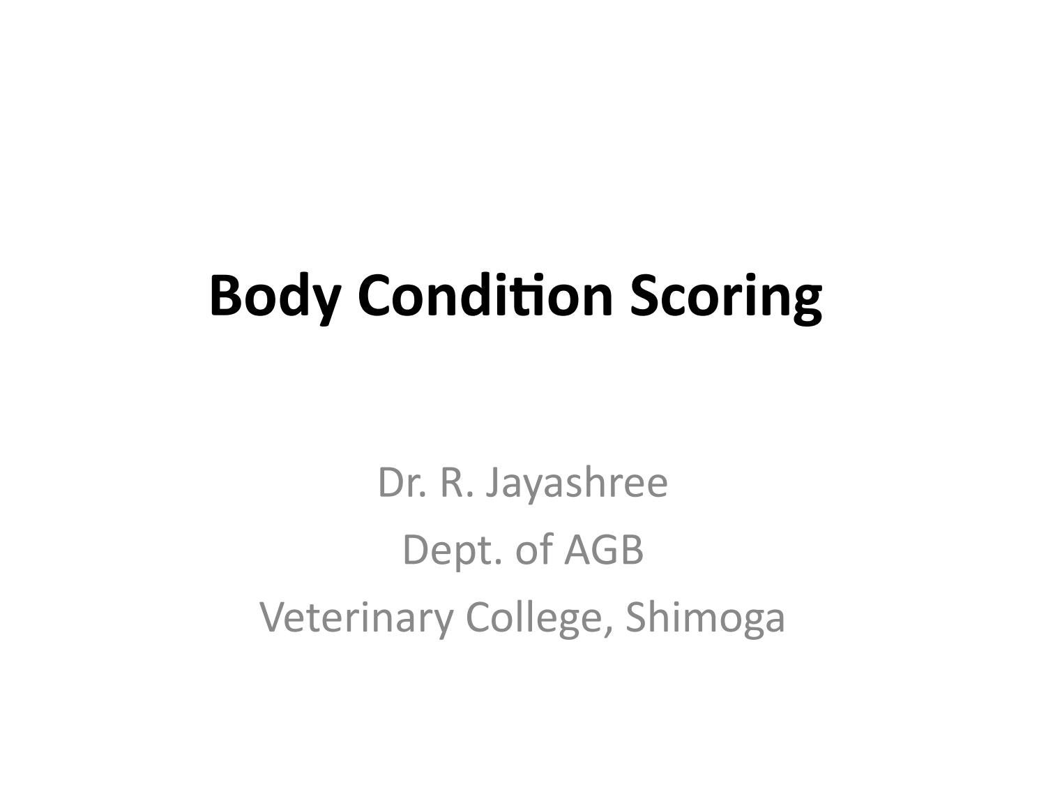 Body Condition Scoring of dairy Animals by Dr Jayashree R - Issuu