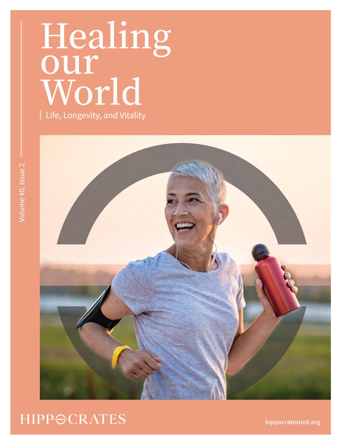 Healing Our World Vol 40 Issue 2 by Hippocrates Wellness - Issuu