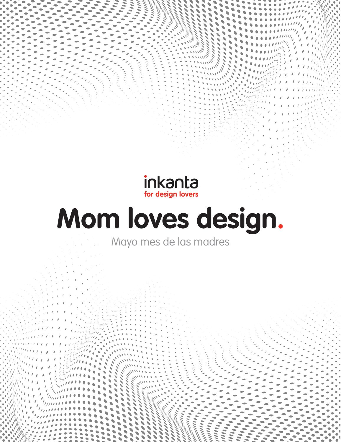 Moms love design by Inkanta Design Store - Issuu