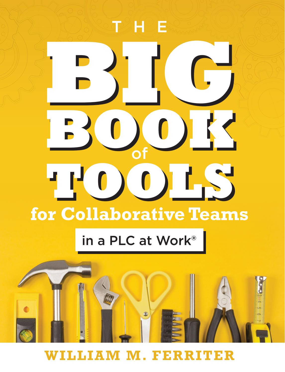 The Big Book of Tools for Collaborative Teams in a PLC at Work® by ...