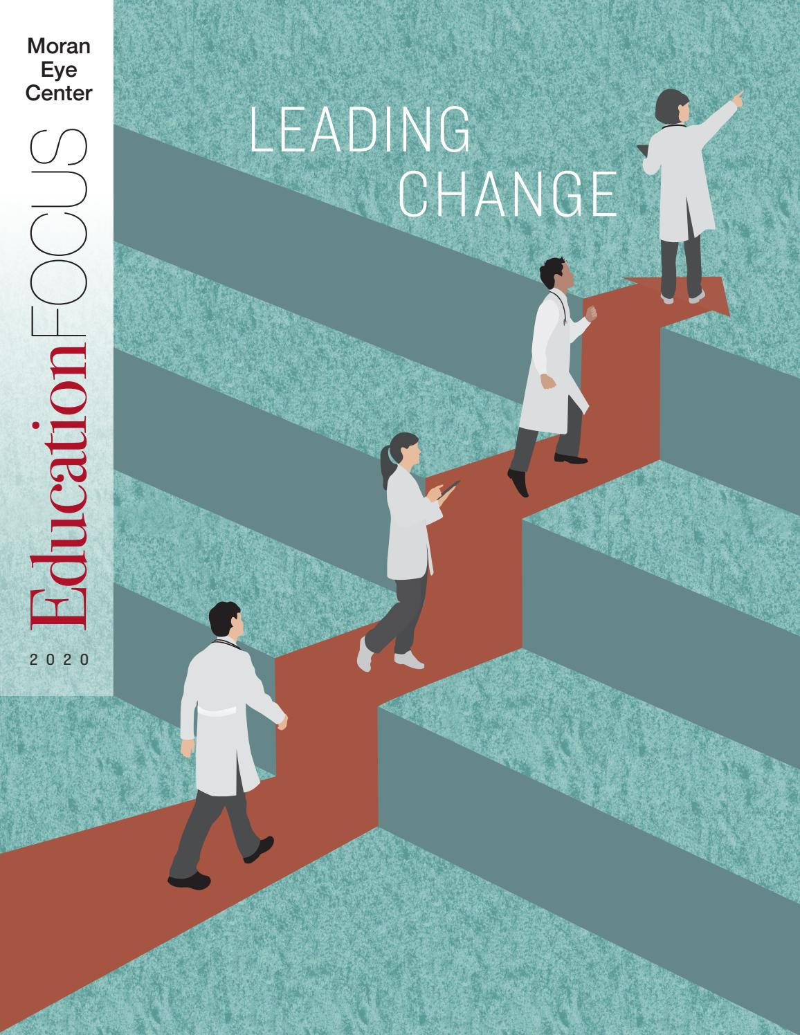 John A. Moran Eye Center Education Focus 2020 by John A. Moran Eye ...