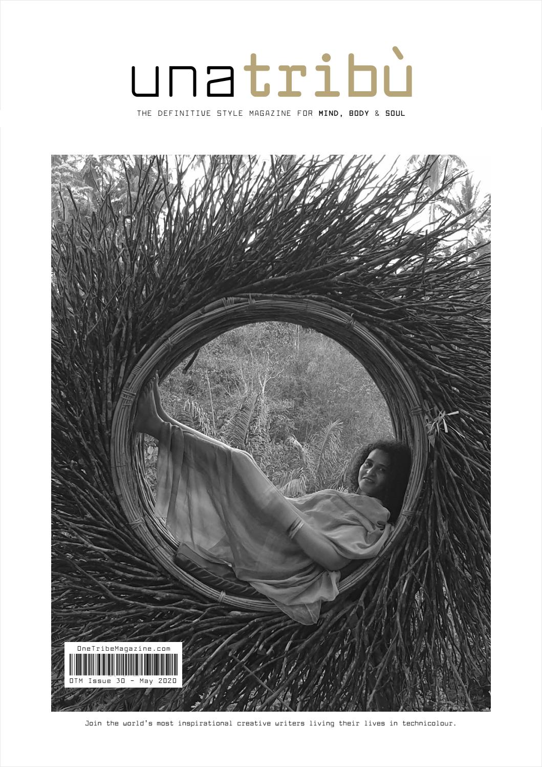 One Tribe Magazine - May 2020 - Issue 30 by onetribemagazine - Issuu