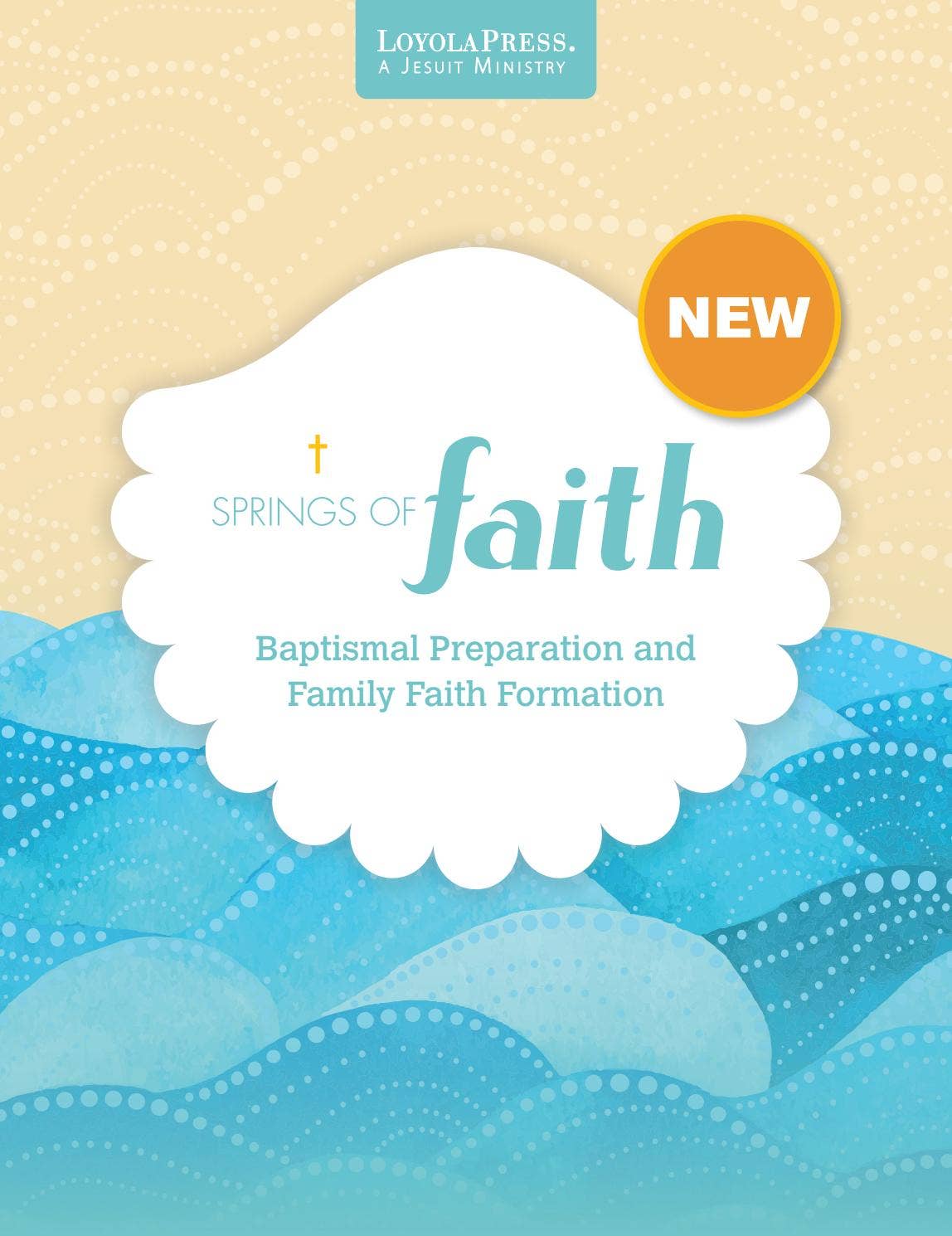 Spring of Faith: Baptismal Preparation and Family Faith Formation by ...