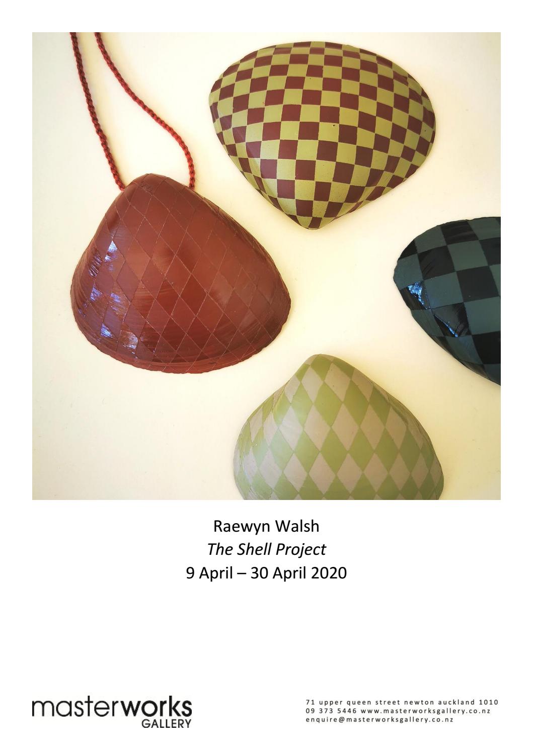 Raewyn Walsh - The Shell Project 2020 by Masterworks Gallery - Issuu