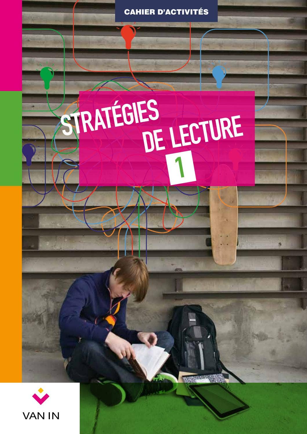 Stratégie de lecture 1 - Cahier d'activités - Unité 3 by VAN IN - Issuu