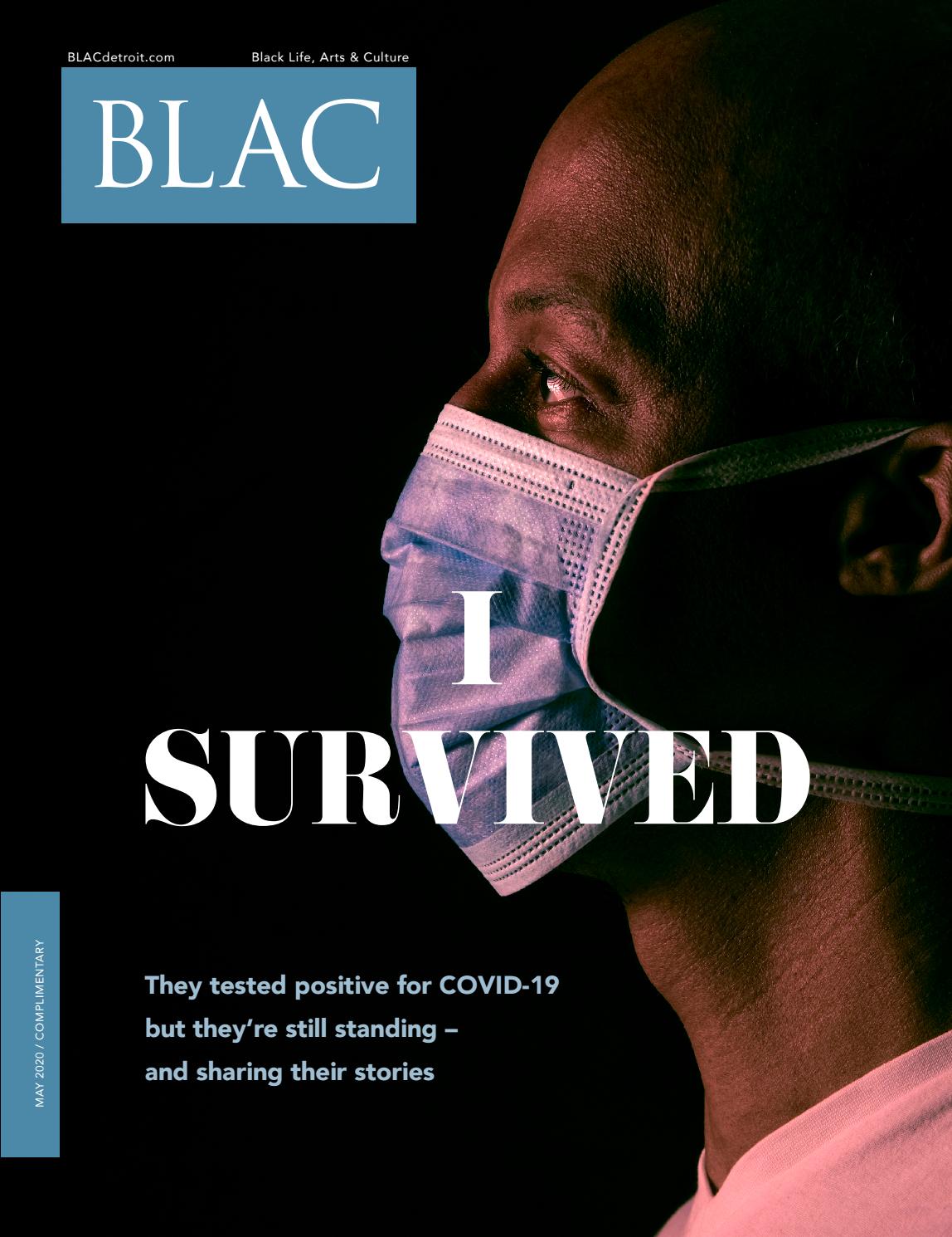 BLAC Detroit Magazine May 2020 by BLAC Magazine - Issuu