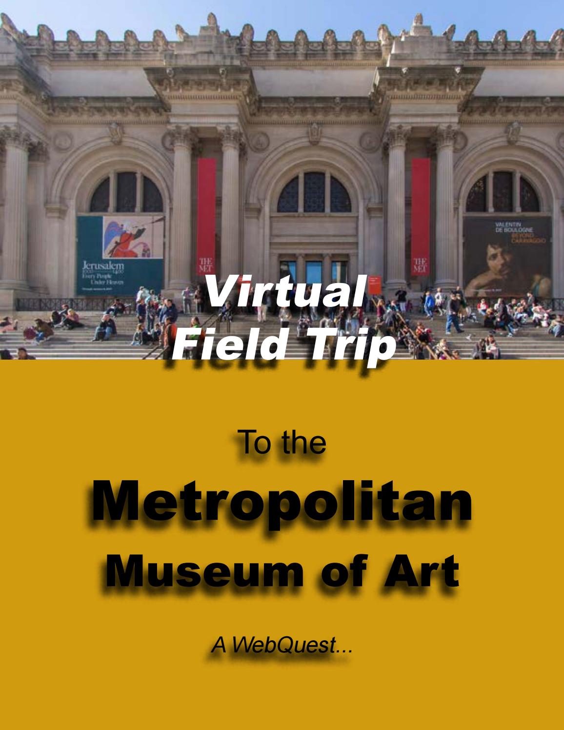 WebQuest to the Metropolitan Museum of Art by Ari Sutton - Issuu
