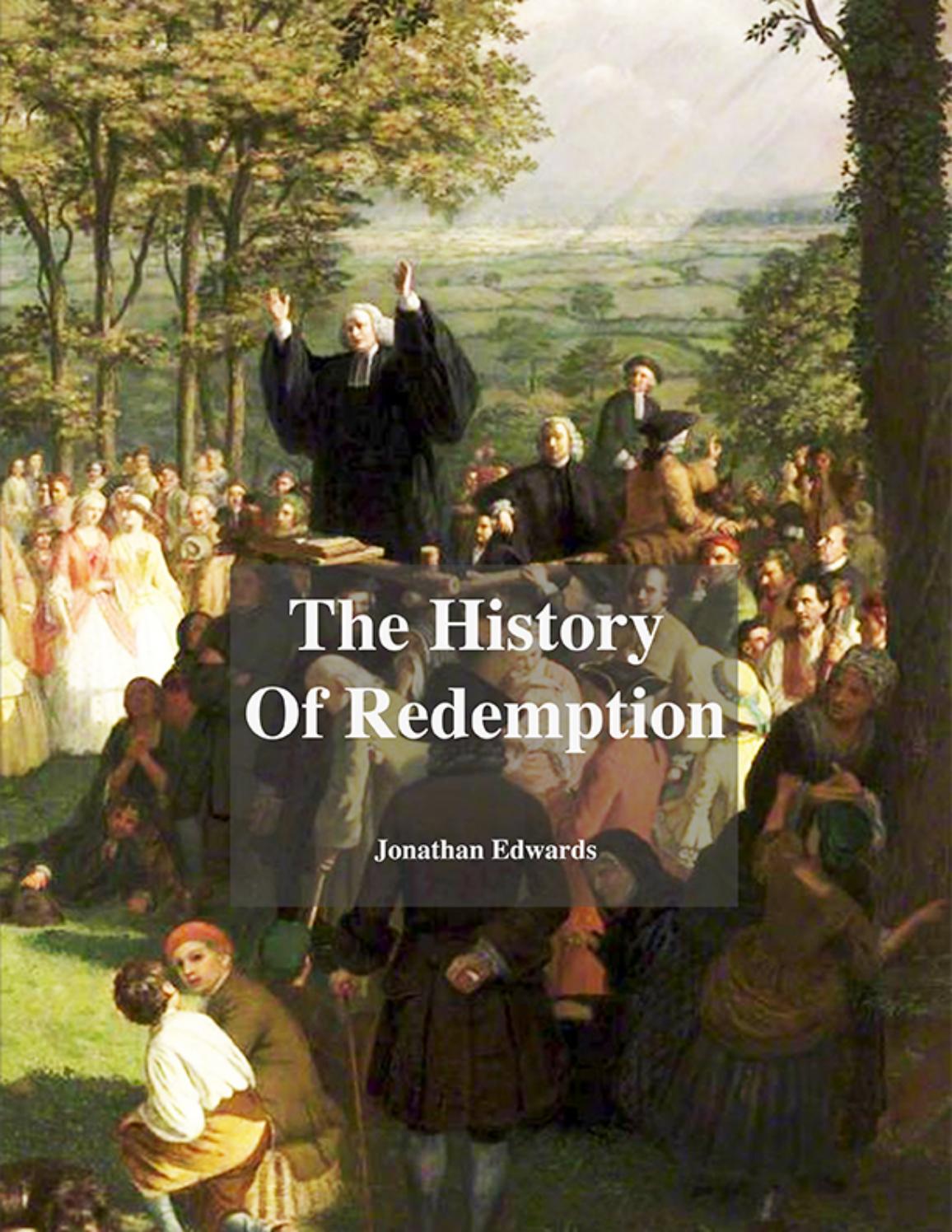 The History Of Redemption by Jonathan Edwards by David Clarke - Issuu