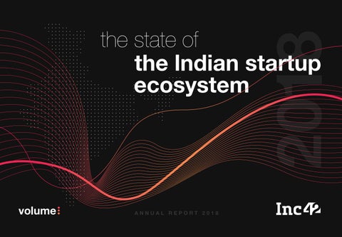 The State Of The Indian Startup Ecosystem 2018 Report - Volume 3 by ...